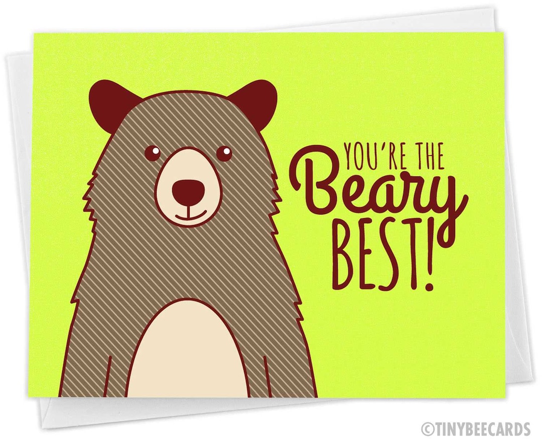 Friendship Or Love Card Youre The Beary Best Pun Card Bear Card