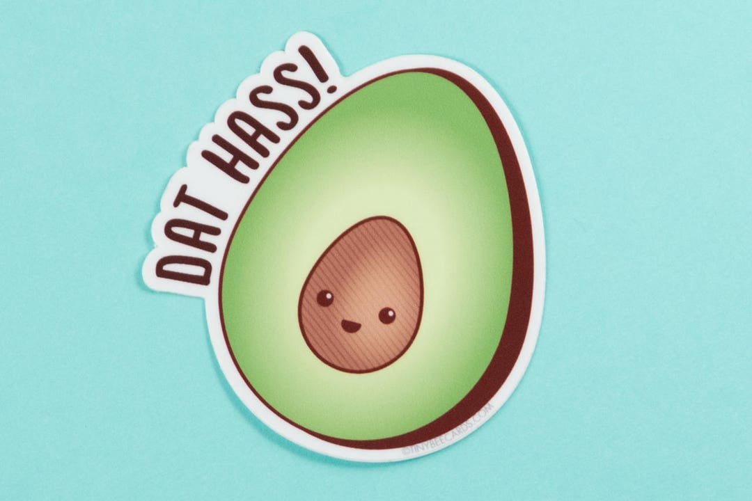 Avocado Vinyl Sticker Pun dat Hass Funny Vinyl Sticker, Funny Rude ...