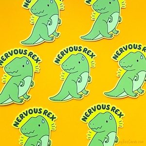 Funny T-rex Anxiety Vinyl Sticker "nervous Rex" - Mental Health ...