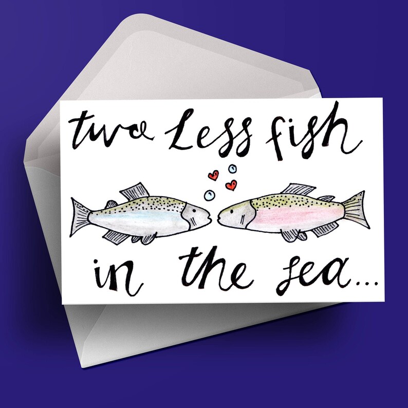 Two Less Fish in the Sea... Wedding Card-fishing Card-engagement Card ...