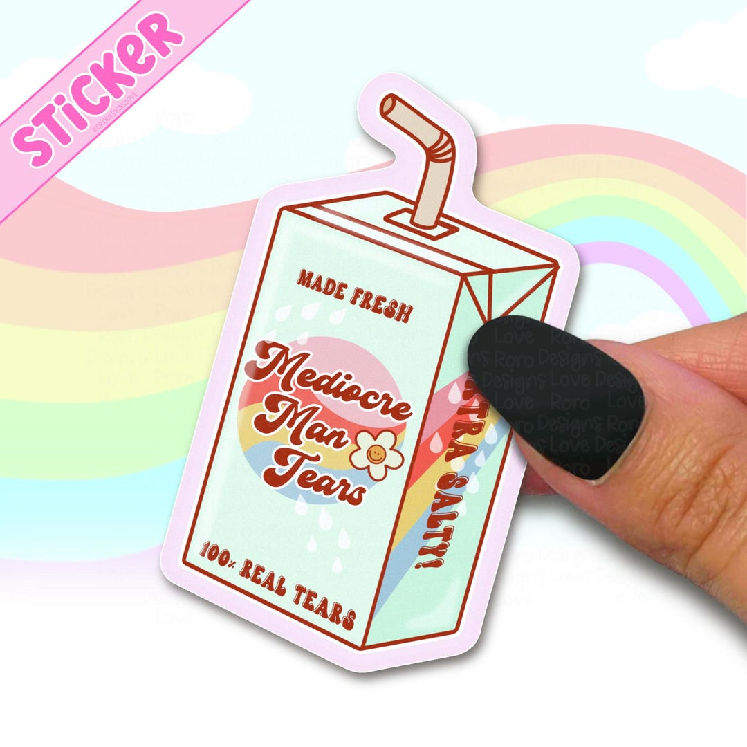 Mediocre Man Tears Sticker for Water Bottle, Sister Birthday Gift From ...