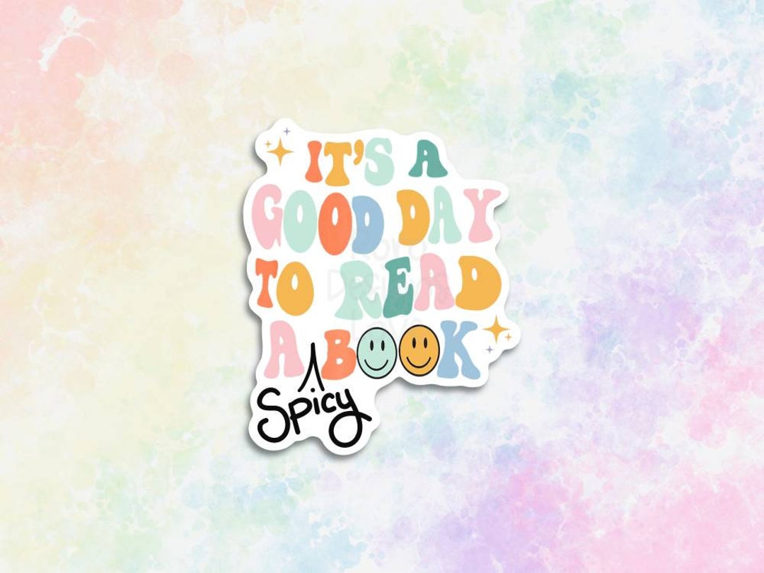 It's a Good Day to Read Spicy Book Stickers for Women, Smut Stickers ...