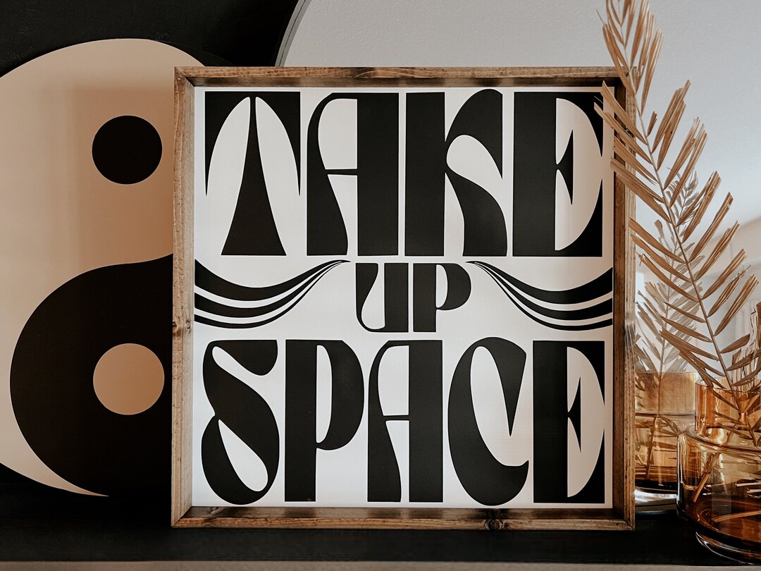 TAKE UP SPACE - Etsy