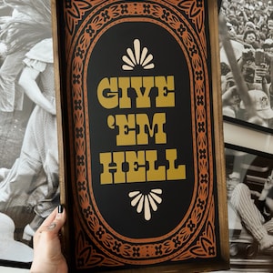 Give ‘em Hell - Etsy