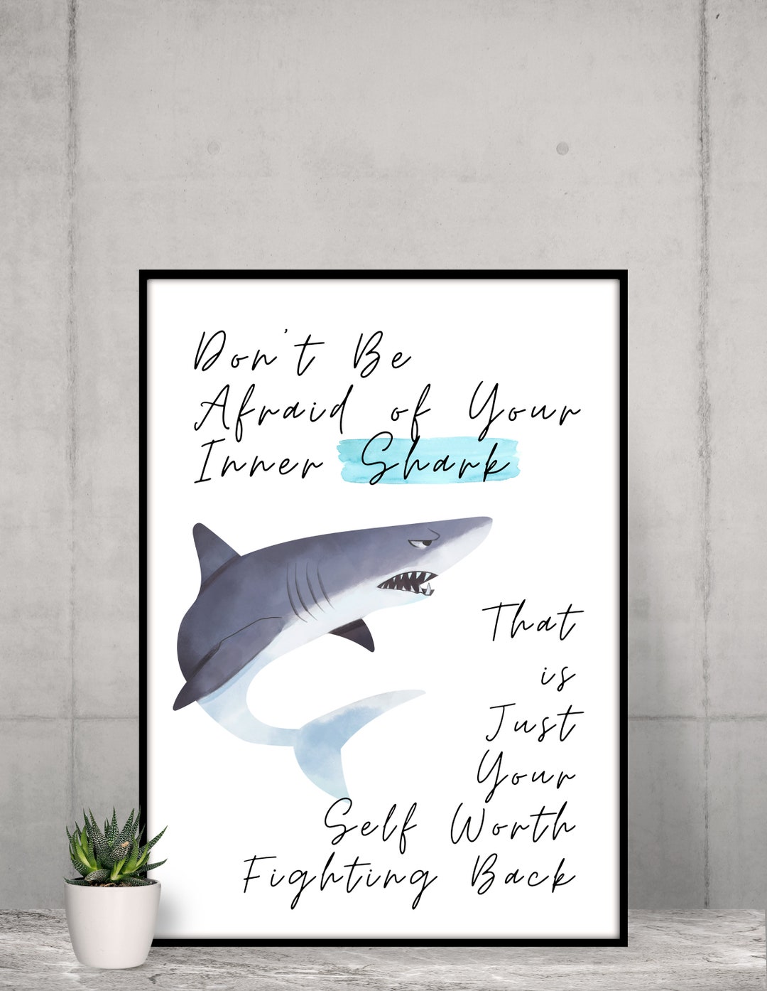 Shark Motivational Inspirational Print - Etsy