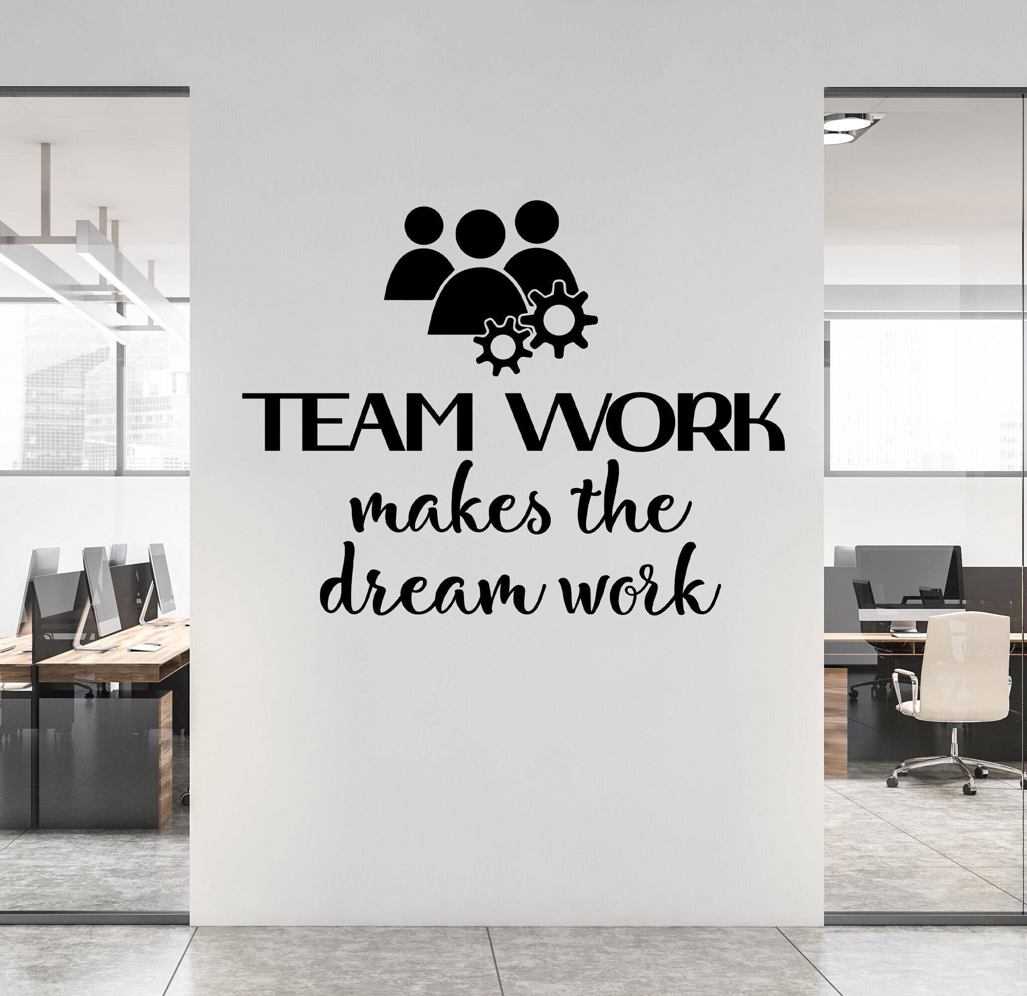 Team Work Makes the Dream Work Wall Decal Motivational Quote - Office ...