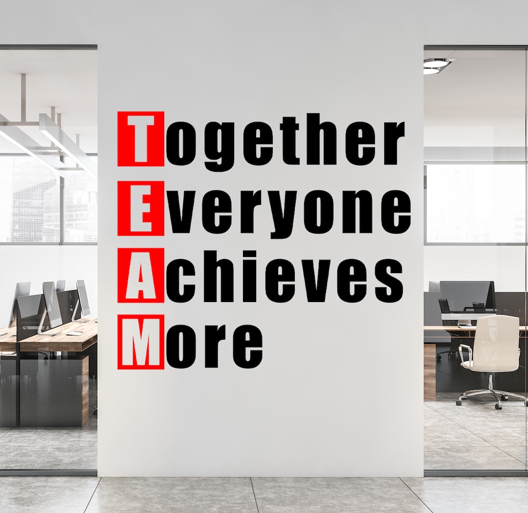 Customized Teamwork Sticker for Workplace, Together Everyone Achieves ...