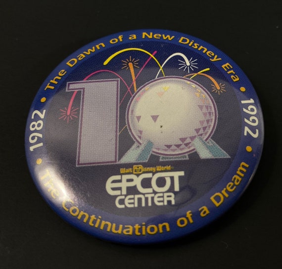 Epcot Center 10 Year Anniversary Button 1982 - 1992 W… - Gem