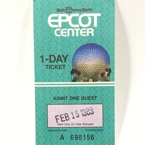 Vintage EPCOT Center Ticket - Complimentary One Day - 1 Day Adult ...