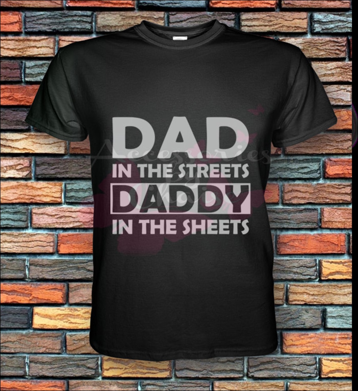 Men’s Birthday Shirt Dad in the Streets Daddy in the Sheets - Etsy