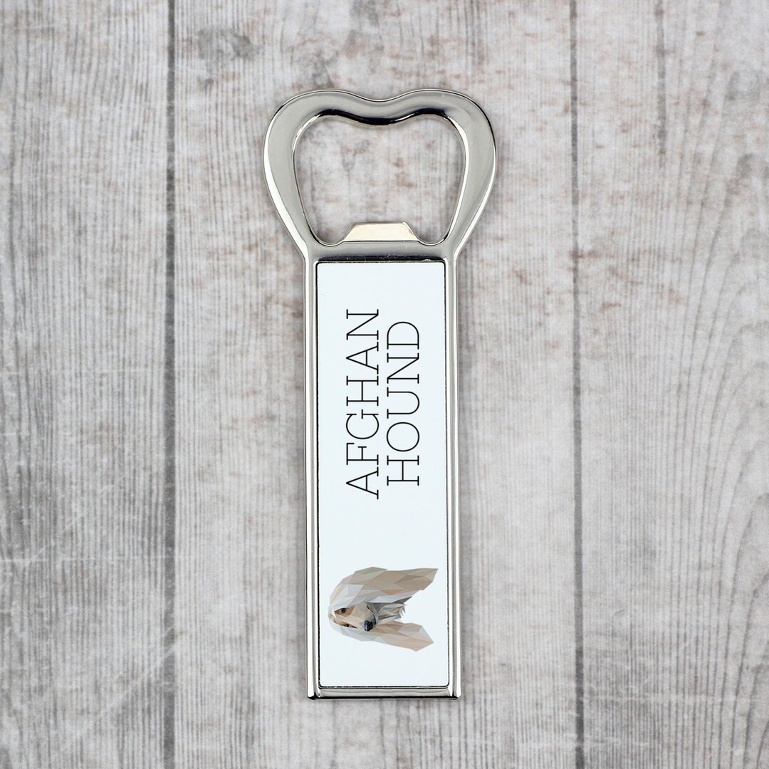 A Beer Bottle Opener With a Afghan Hound Dog. A New Collection With the ...