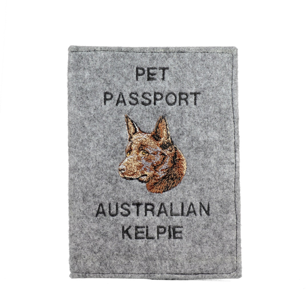 Australian Kelpie - Passport Wallet for the Dog With Embroidered ...