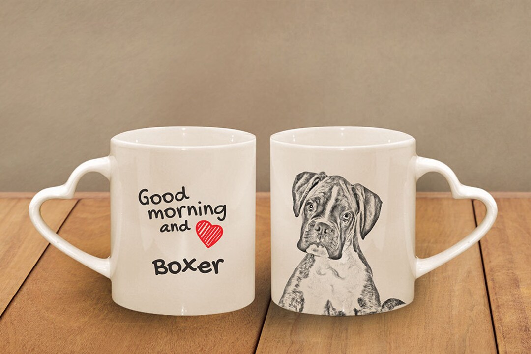 Boxer Uncropped - Mug With a Dog - Heart Shape . "good Morning and Love ...
