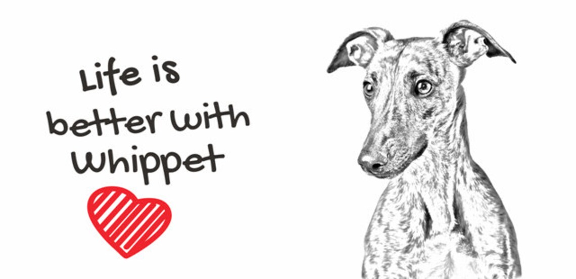 Whippet Mug With a Dog Heart Shape . life is Better - Etsy