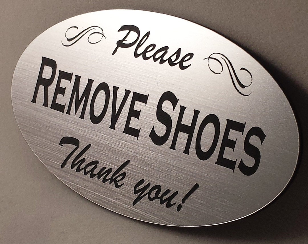 Remove Shoes Sign - Laser-engraved - Uv-rated - Etsy