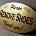 Remove Shoes Sign - Laser-engraved - Uv-rated - Etsy