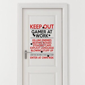 Keep Out Gamer at Work, Warning Sign. Vinyl Wall Art Decal Sticker ...