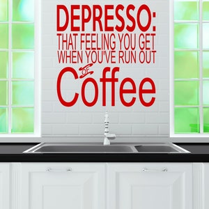 Depresso, Coffee Quote. Wall Art, Vinyl Decal Sticker. Various Colour ...