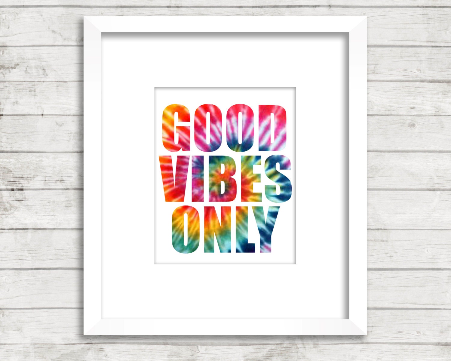 Good Vibes Only Print Tie Dye Art Poster, Colorful Wall Art, Hippie ...