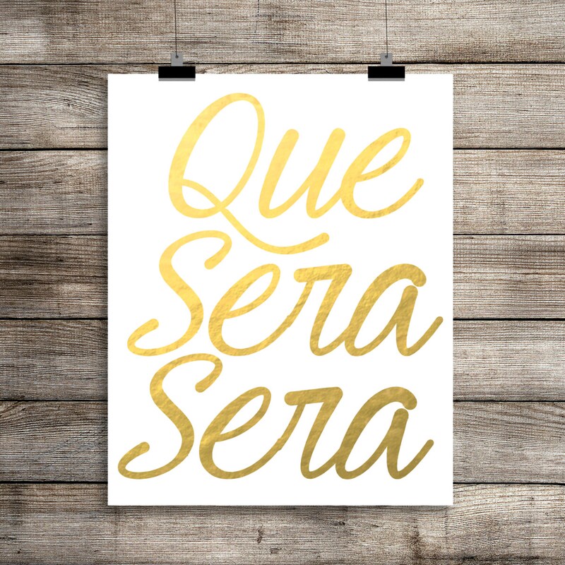 Que Sera Sera - Etsy