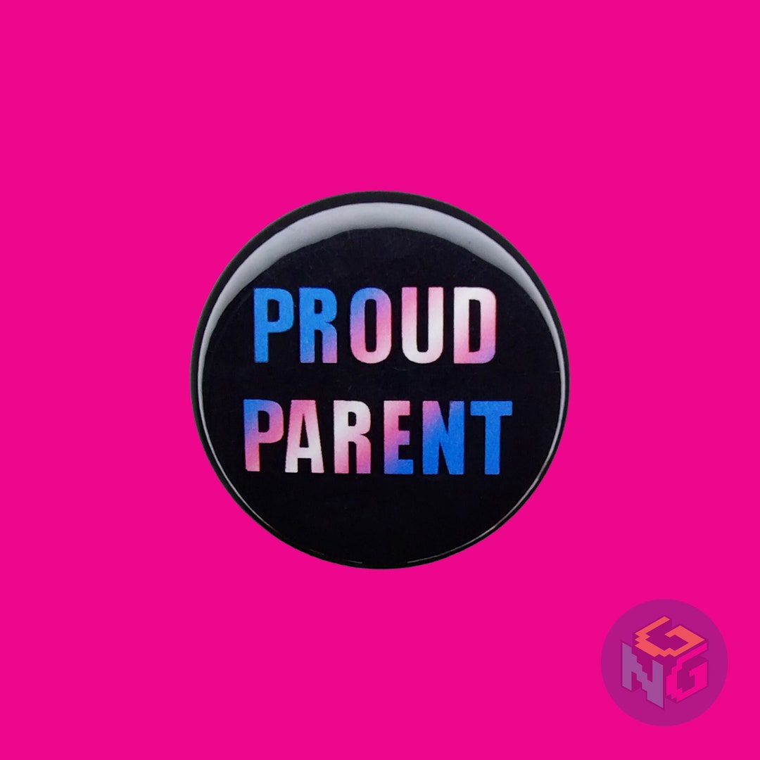 1.5" Proud Parent Button Ally Parent Button Ally Parent Transgender ...