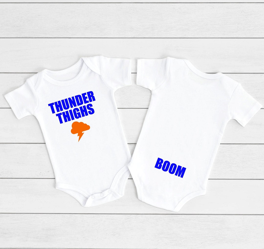 OKC Thunder Kids, Thunder Thighs Baby, Thunder Baby Jumpsuit or Toddler ...