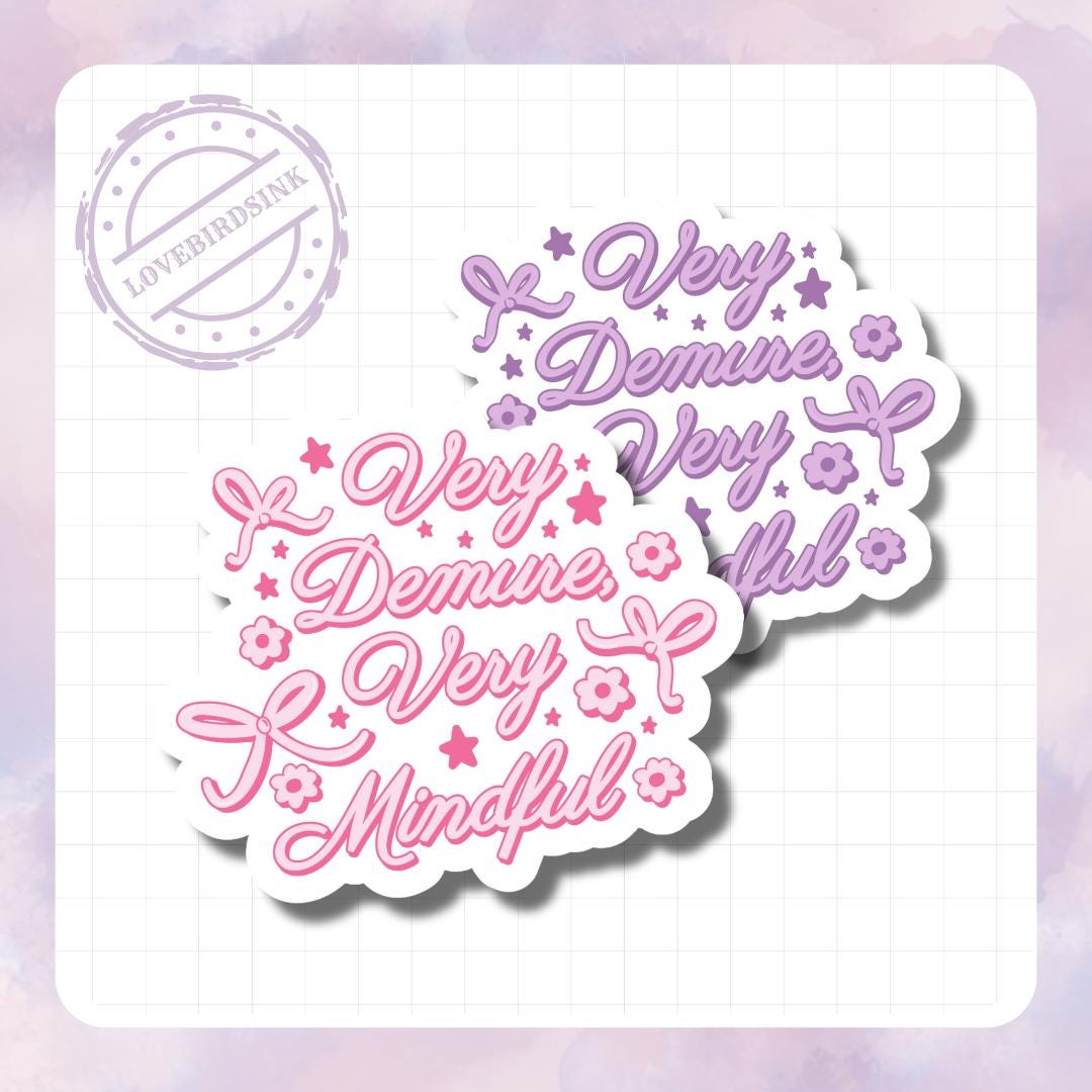 Very Demure Very Mindful Coquette Soft Girl Pastel Vinyl Sticker - Etsy