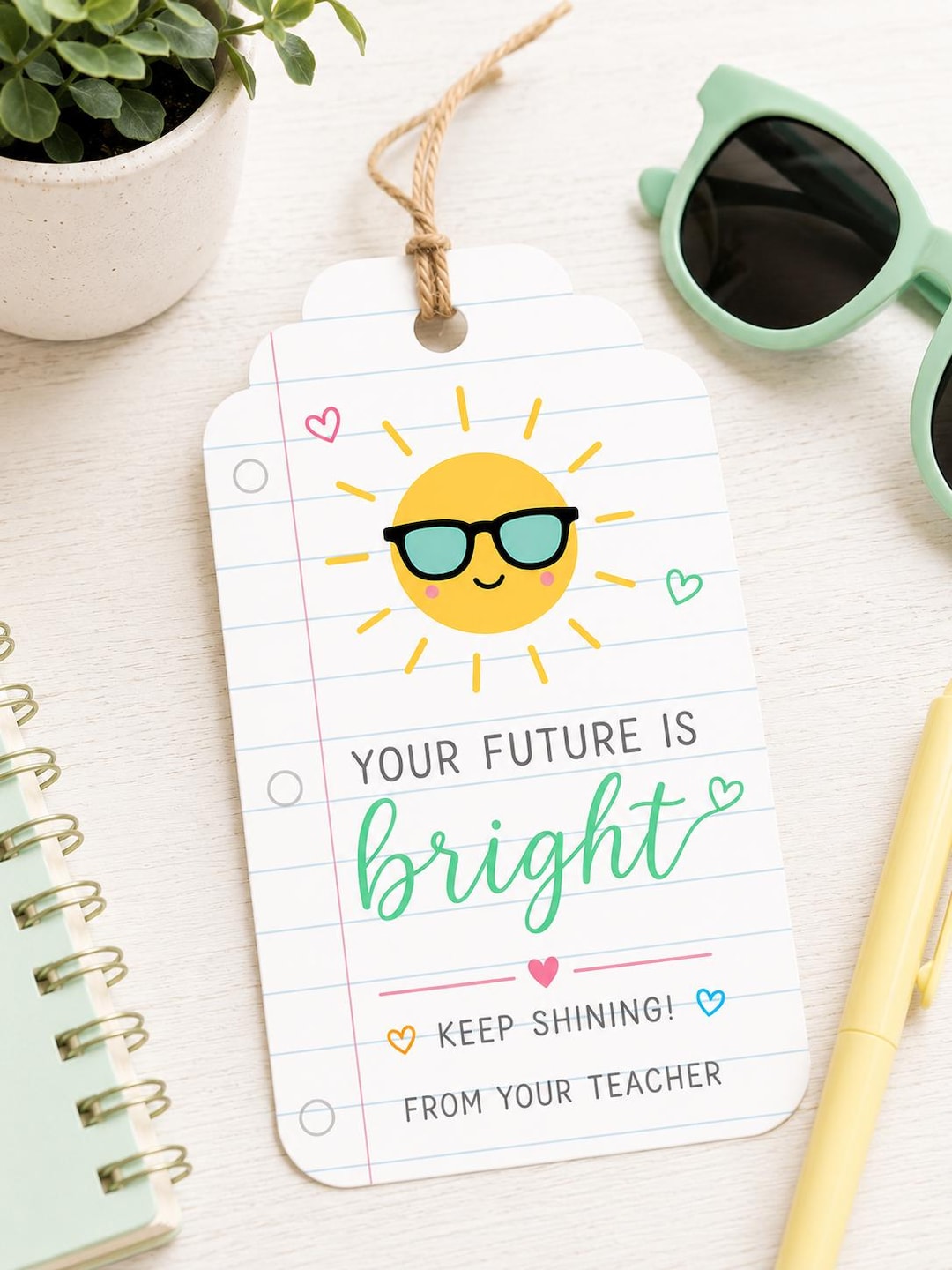 Your Future is Bright Gift Tag Printable | End of Year Student Gift ...