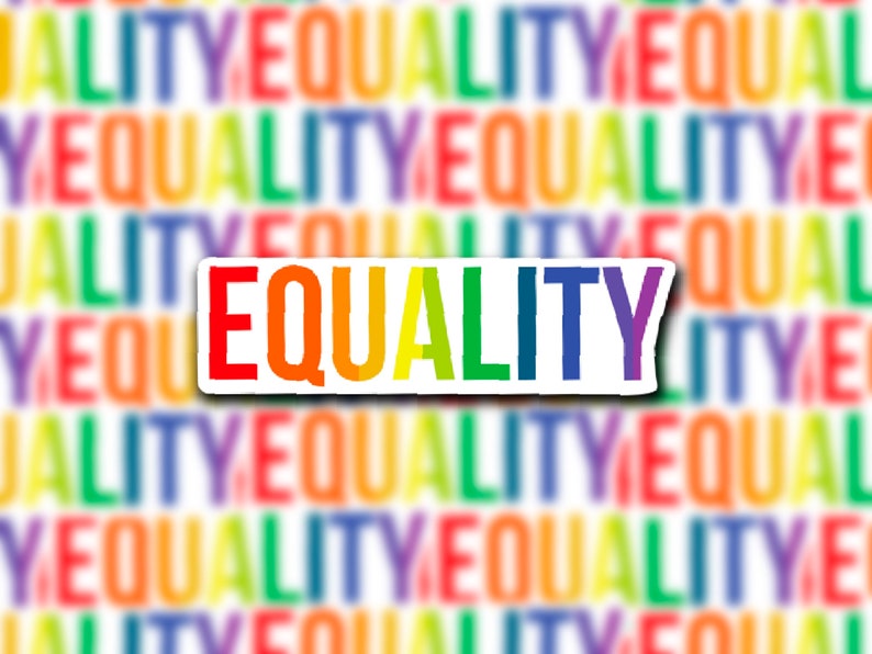 Equality Sticker Rainbow Pride Equal Rights Vinyl Decal - Etsy