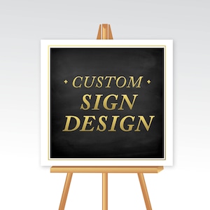 CUSTOM Sign Design . Create Your Own Sign Customize Wording, Font ...
