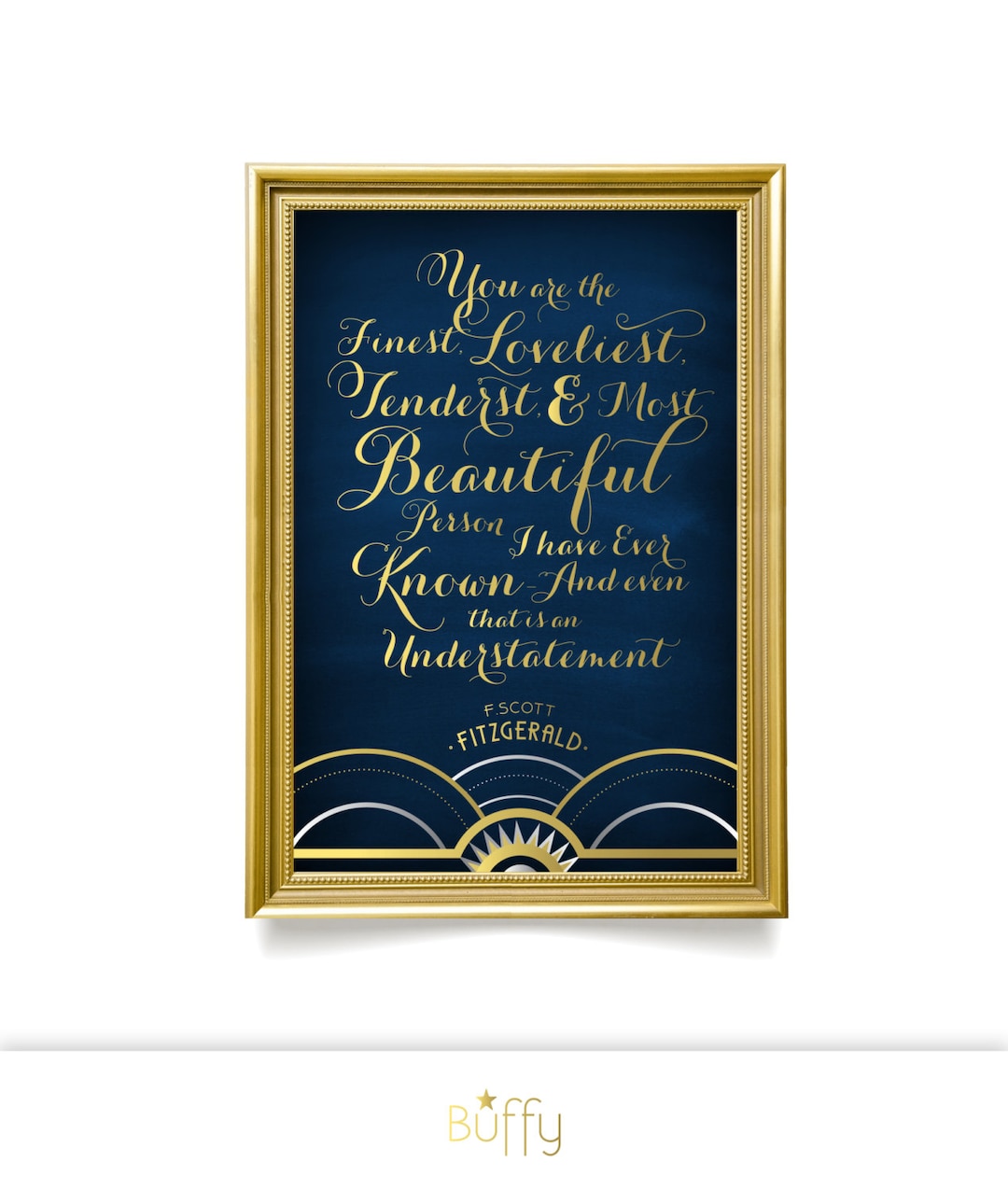 The ALICE . F Scott Fitzgerald Quote Printed Sign or PDF . You Are the ...