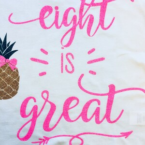 Girls Eight is Great | Shirt | 8th Birthday | Pineapple | Birthday ...