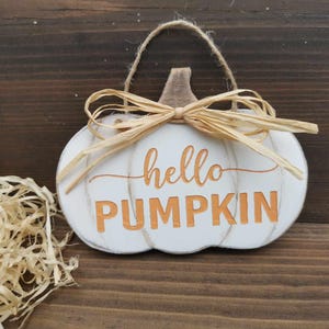 Hello Pumpkin Wooden Sign, Rustic Pumpkin Decor, Small Autumn Wood ...