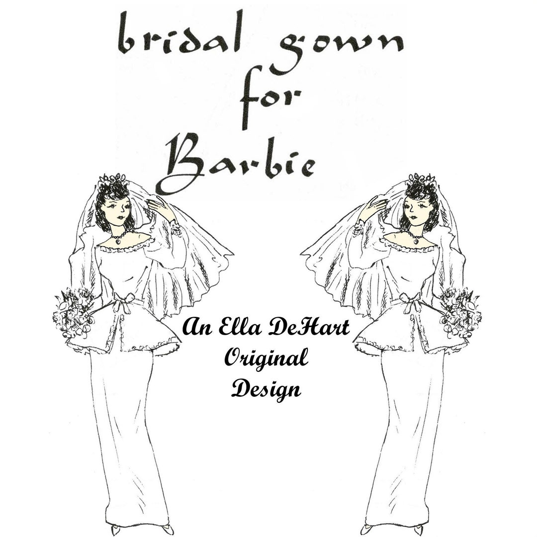 Barbie Wedding Gown and Veil Vintage Pattern by Ella Dehart PDF ...