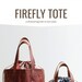 Noodlehead Firefly Tote Sewing Pattern - Etsy