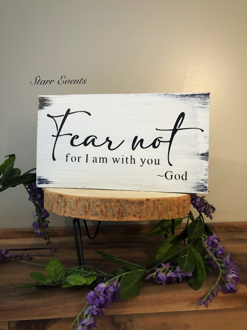 Fear Not for I Am With You Sign Fear Not Wall Art. Christian Wall Decor ...