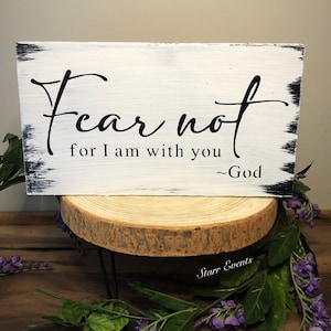 Fear Not for I Am With You Sign Fear Not Wall Art. Christian Wall Decor ...