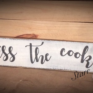 Kiss the Cook Sign. Farm Signs. Kitchen Signs. Kitchen Decor. Rustic ...