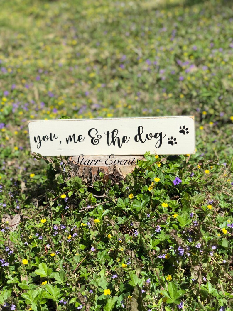 You Me and the Dog Sign Rustic Pet Signs. Signs About Dogs. - Etsy