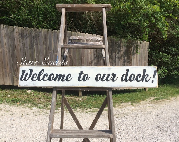 Boat Signs. Welcome to Our Dock Sign Boating Signs Rustic Boat Signs ...
