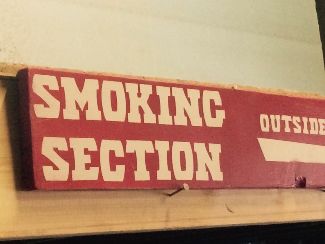No Smoking Sign. Smoking Section Outside Rustic Smoking Sign. Man Cave ...