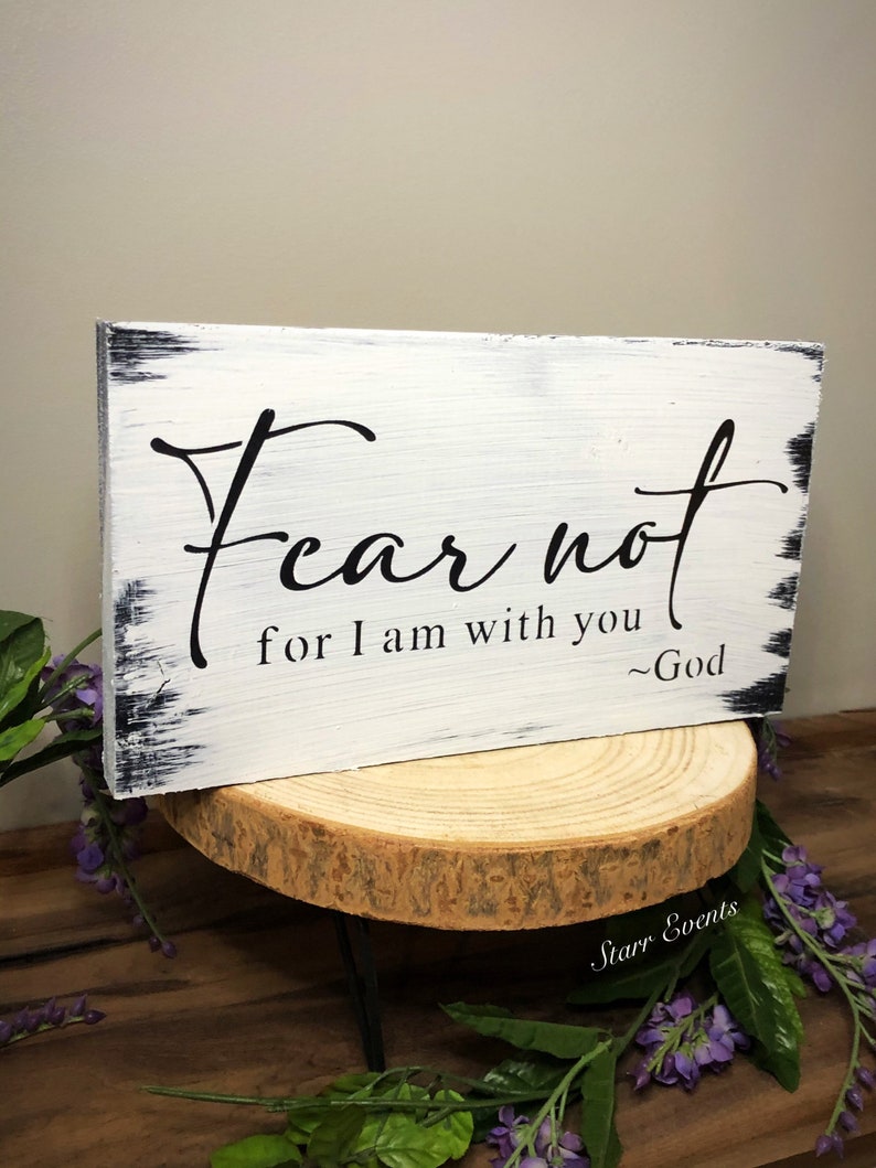 Fear Not for I Am With You Sign Fear Not Wall Art. Christian Wall Decor ...