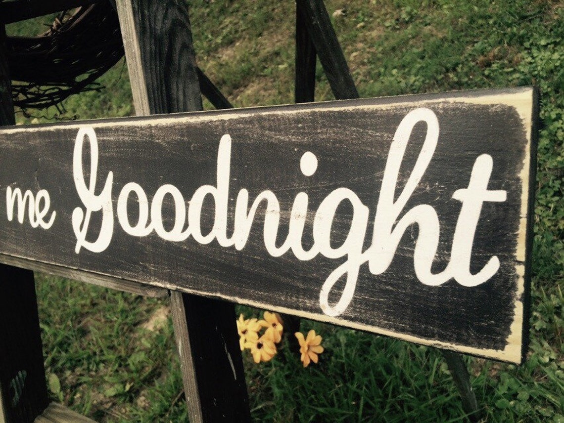 Always Kiss Me Goodnight Sign. Primitive Signs. Bedroom Signs. - Etsy