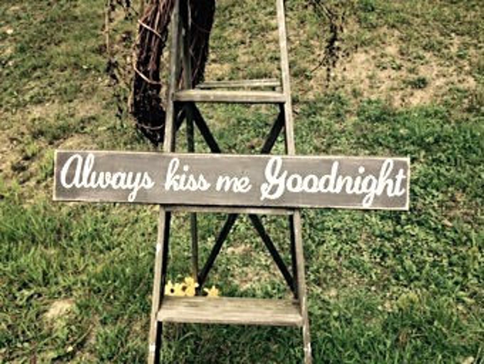 Always Kiss Me Goodnight Sign. Primitive Signs. Bedroom Signs. - Etsy