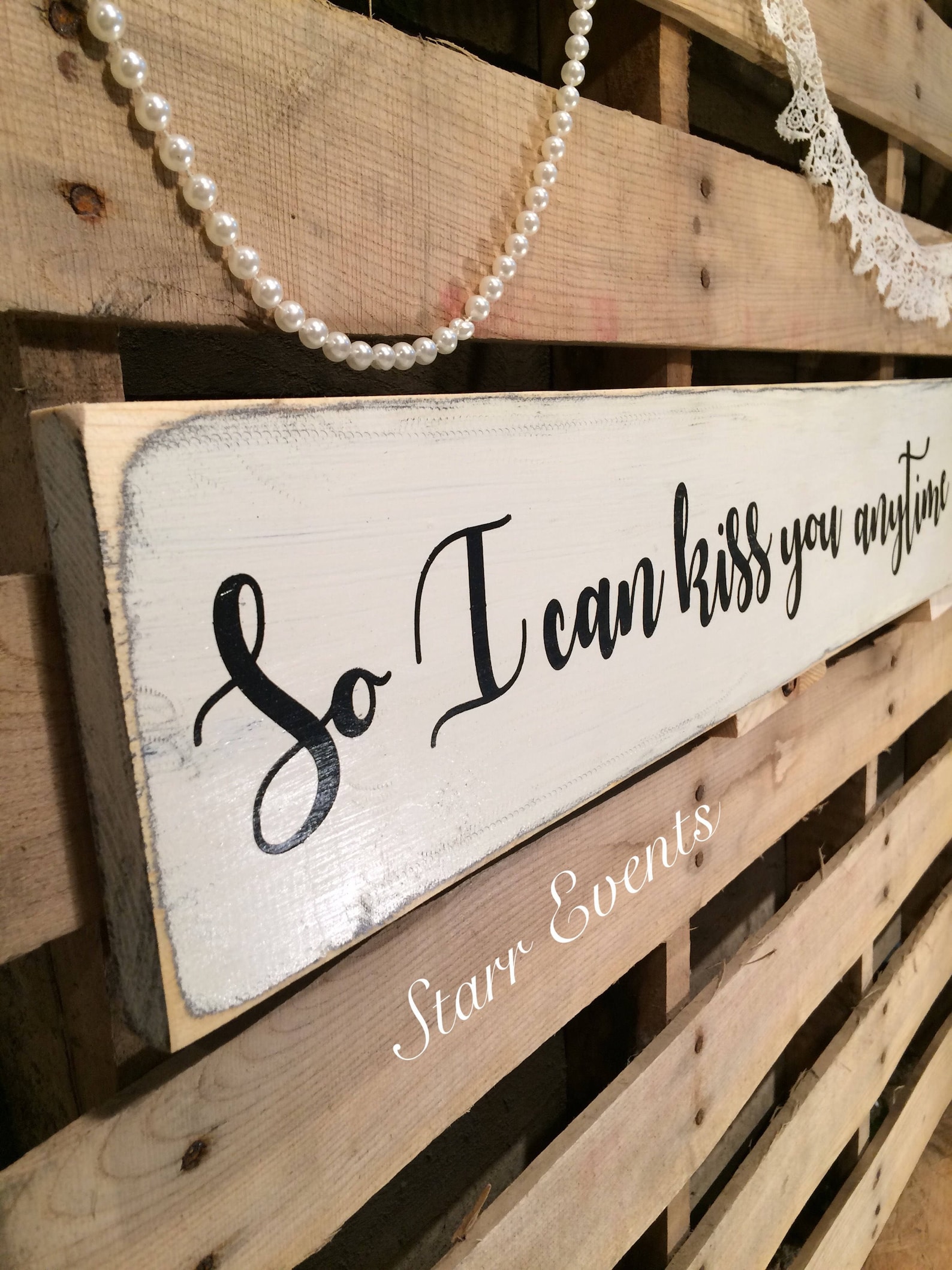 So I Can Kiss You Anytime I Want Sign. Bedroom Signs Bedroom Decor ...