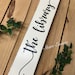The Library Sign. Rustic Library Decor. Farmhouse Decor. Rustic Signs ...