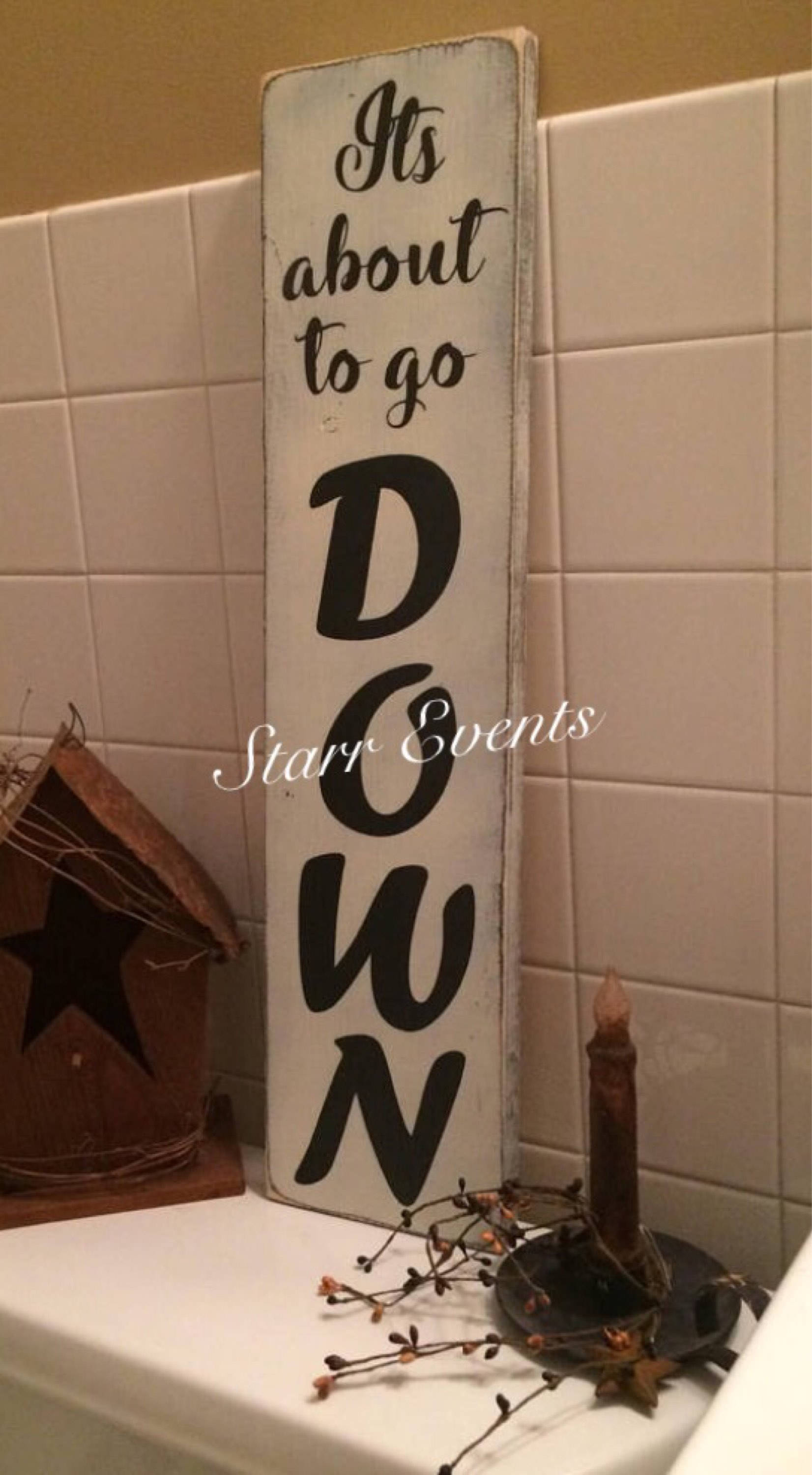 Funny Bathroom Signs. It's About to Go Down. Rustic Bathroom Decor ...