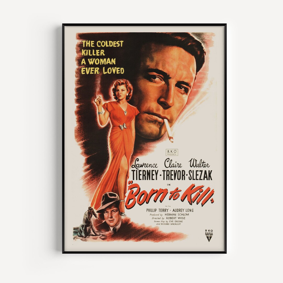 CLASSIC MOVIE POSTER, Born to Kill Movie Poster, Retro Movie Poster ...