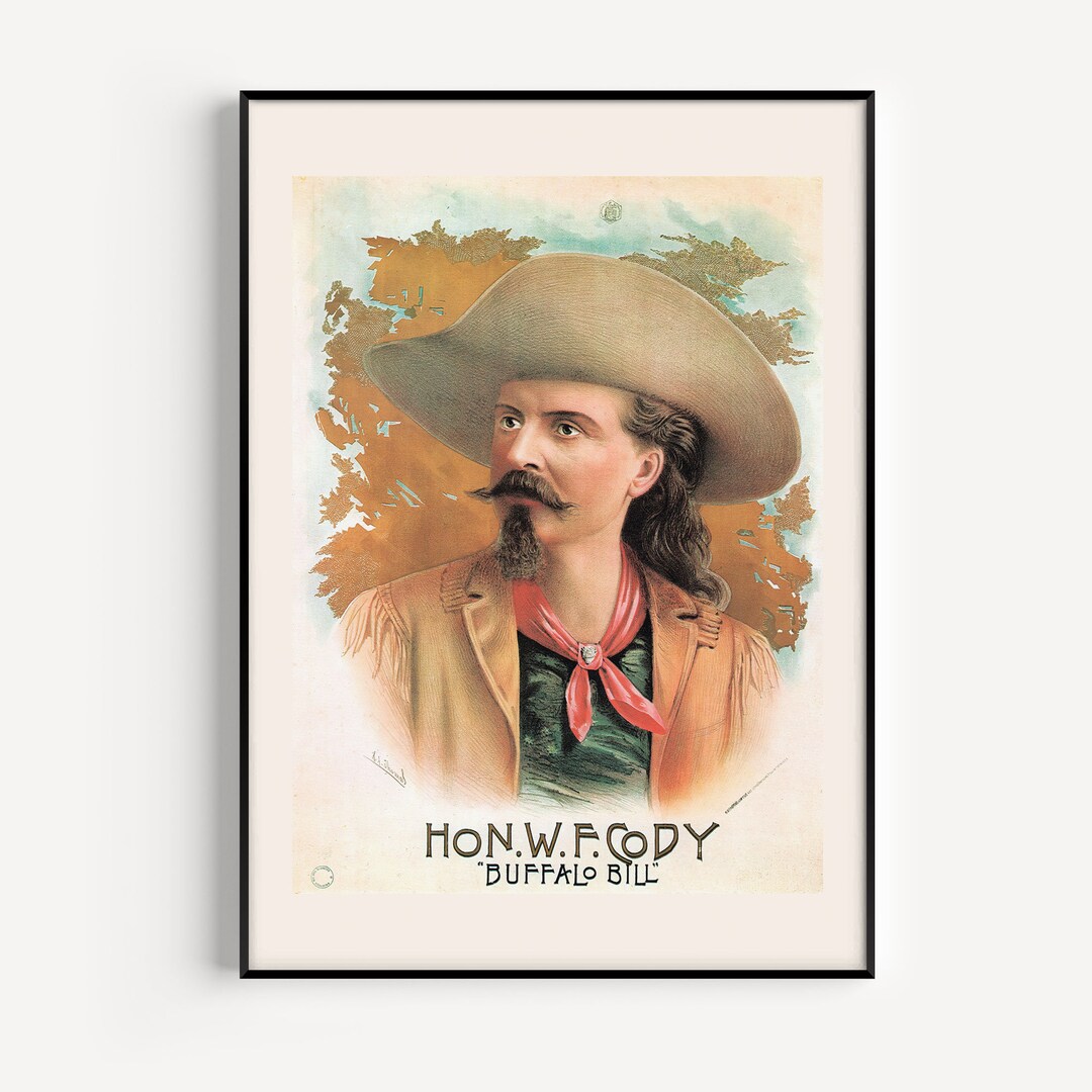 WILD WEST POSTER, Western Art, Buffalo Bill Portrait by Henry Atwell ...