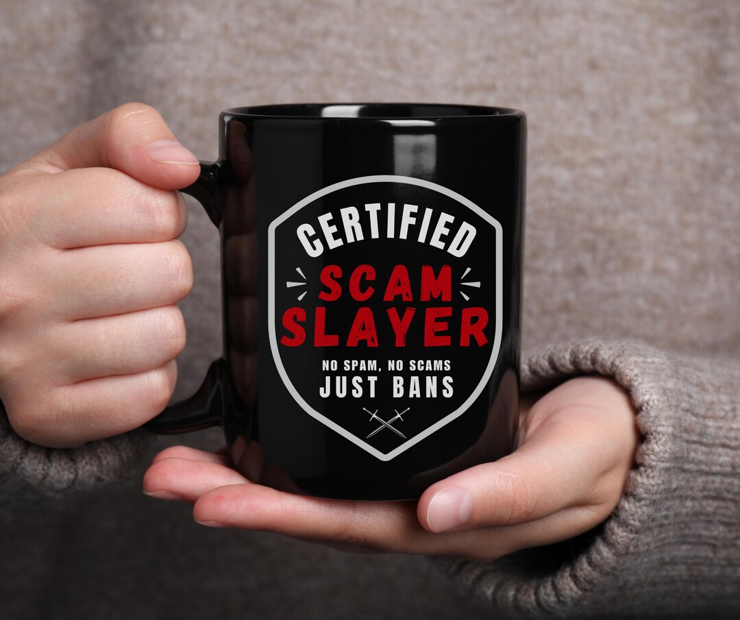 Certified Scam Slayer Mug: Funny Gamer Gift, Office Humor - Etsy